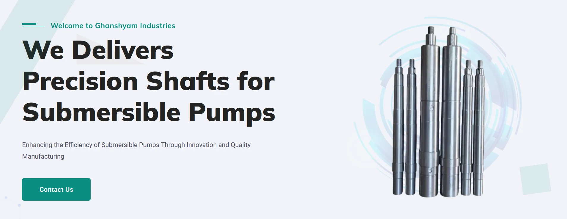 Precision Shafts for Submersible Pumps | Ghanshyam Industries